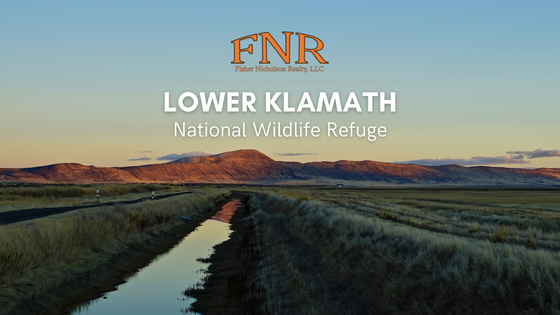 Lower Klamath National Wildlife Refuge - Fisher Nicholson Realty