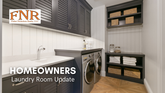 Update Your Laundry Room - Homeowners | Fisher Nicholson Realty